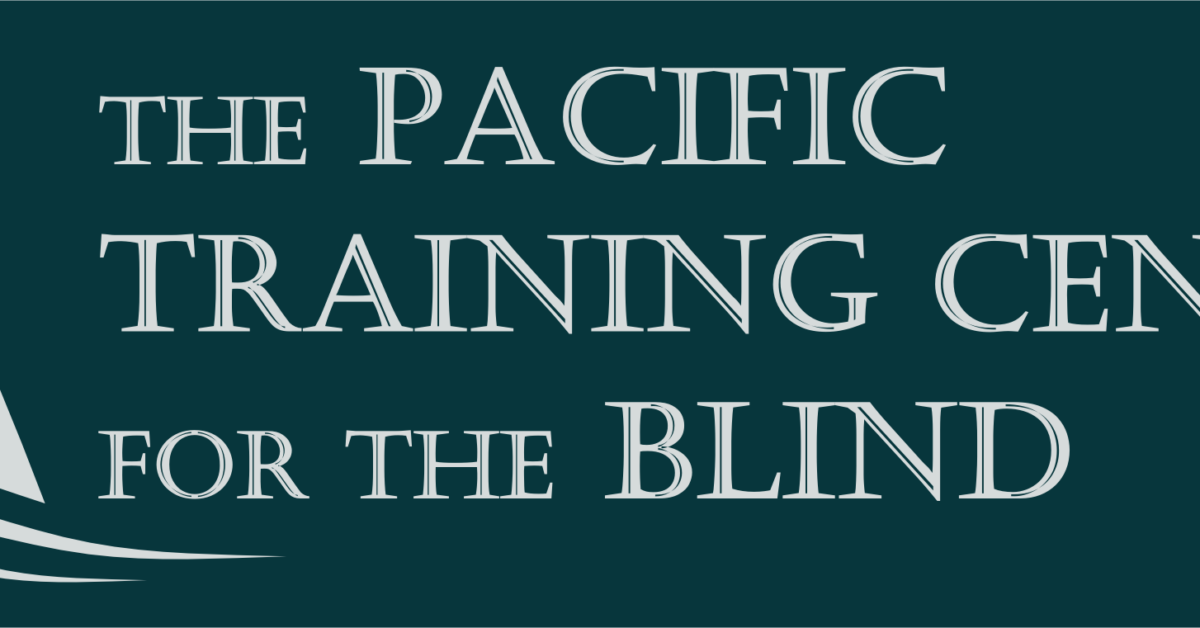 Pacific Training Centre for the Blind Society: Notice of a General ...